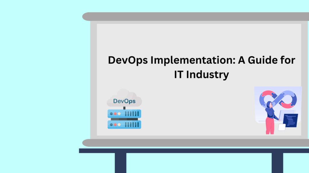 DevOps Implementation: A Guide for IT Industry - CSE Things